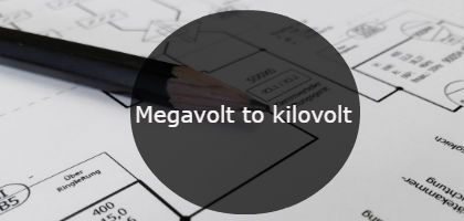Easy Megavolt to Kilovolt Calculator – Quick & Accurate